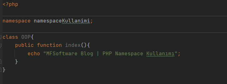 PHP Namespace Kullanımı | MFSoftware Blog